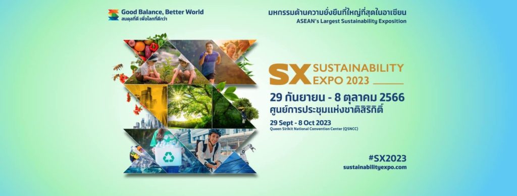 สวส. เชิญชวนผู้ประกอบการออกบูธในงาน SX SUSTAINABILITY EXPO 2023 - SE Thailand